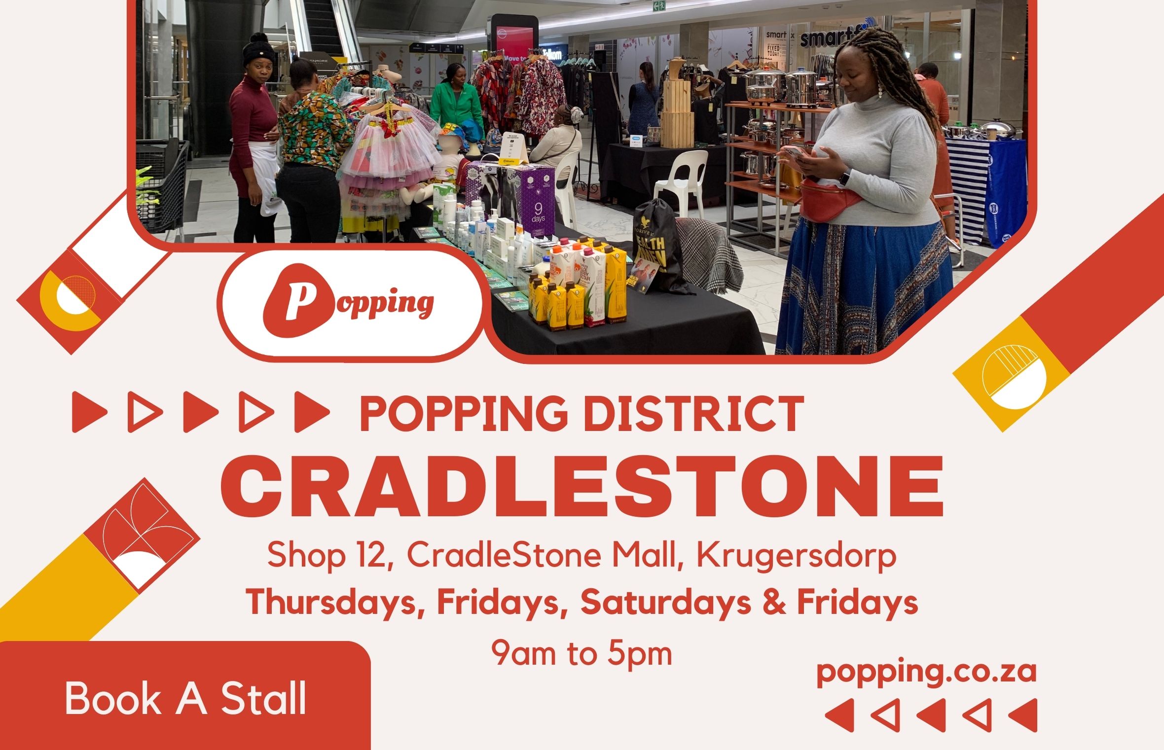 Cradlestone Mall - Popping District - Popping
